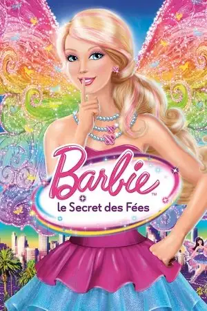 Regarder Barbie : Le Secret des fées | En streaming sur – PlayTV