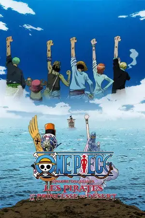 Regarder One Piece, film 8, Épisode d'Alabasta : La Princesse du désert ...